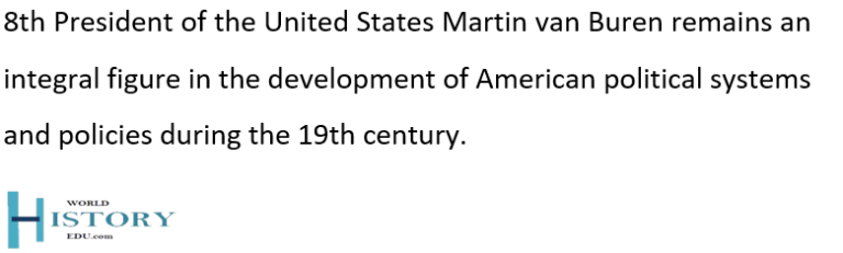 Martin Van Buren: Life Story and the Major Challenges during his ...