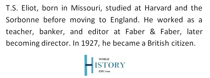 T.S. Eliot: Biography, Notable Works and Accomplishments - World ...