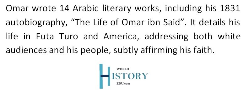 Life Story and Major Works of Omar ibn Said, the West African scholar ...
