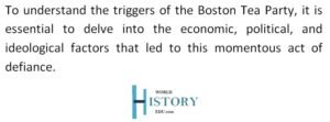 What exactly triggered the Boston Tea Party in 1773? - World History Edu