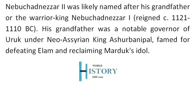 History and Major Accomplishments of Nebuchadnezzar II: Why he built ...