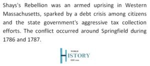 Shays’ Rebellion: History & Major Facts - World History Edu