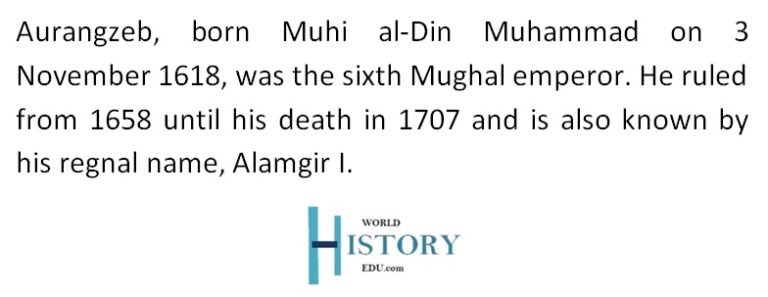 Aurangzeb: Life, Reign and Death - World History Edu