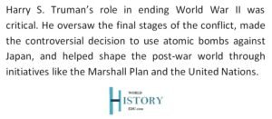 What role did Truman play in ending World War II? - World History Edu