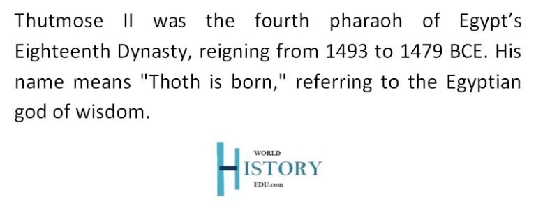 Pharaoh Thutmose II - World History Edu