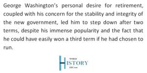 Why did George Washington refuse a third term in office? - World ...