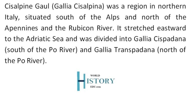 Cisalpine Gaul: History & Major Facts - World History Edu