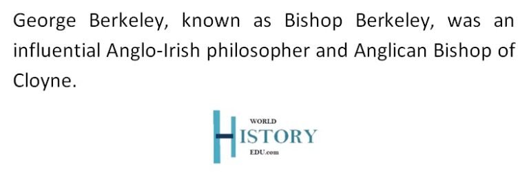 Anglo-Irish Philosopher George Berkeley - World History Edu