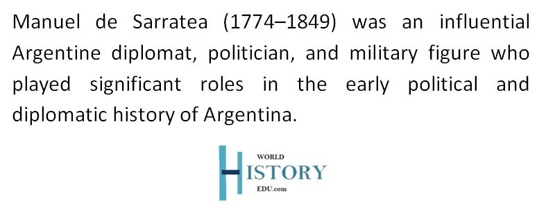 Life and Political Career of Manuel de Sarratea - World History Edu
