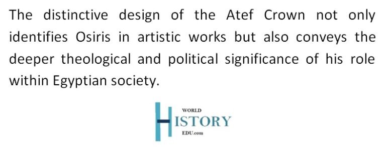 The Atef Crown in Ancient Egypt - World History Edu