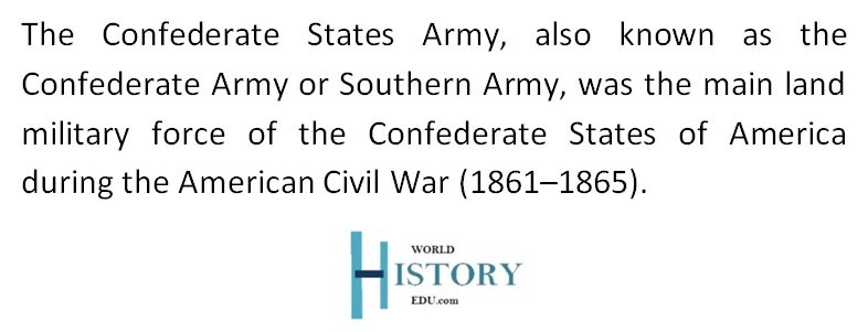 Confederate States Army: History and Major Facts - World History Edu