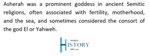 Asherah: The goddess in ancient Semitic religions - World History Edu