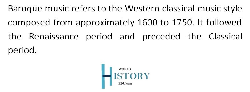 History of Baroque Music - World History Edu