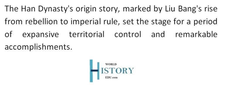 The Han dynasty: Origin Story, Territorial Extent and Major ...