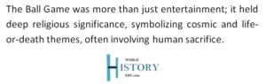 The Ball Game of Mesoamerica: Origin Story, Gameplay and Rules - World ...