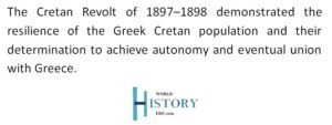 Cretan Revolt (1897–1898): History and Major Facts - World History Edu