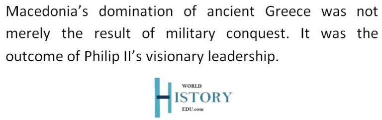 How did Macedonia rise to dominance in ancient Greece? - World History Edu