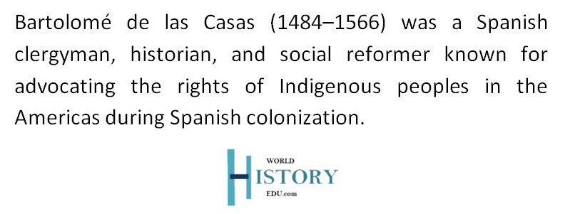 Bartolomé de las Casas - World History Edu