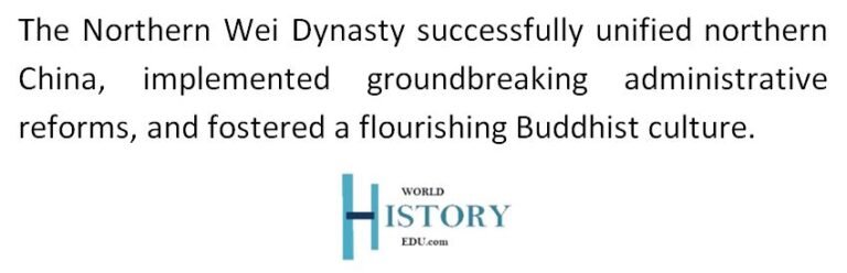 What was the Northern Wei dynasty? - World History Edu