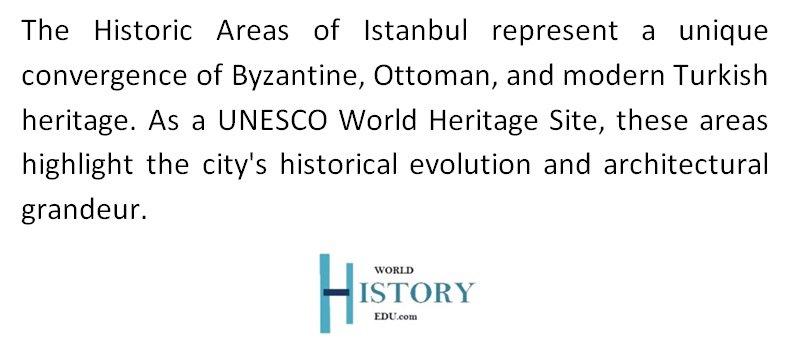 Historic Areas of Istanbul - World History Edu